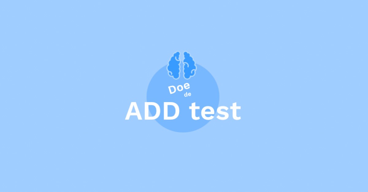 ADD test | Online zelftest » ADD Coaching